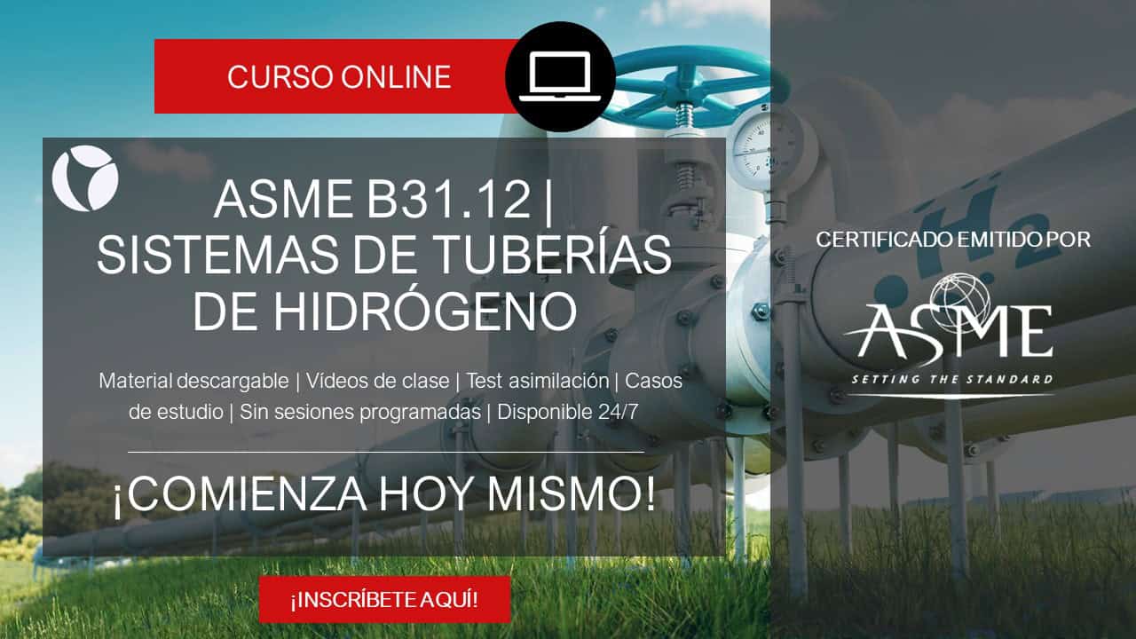 ASME B31.12 | Sistemas de Tuberías de Hidrógeno - Arveng Training ...